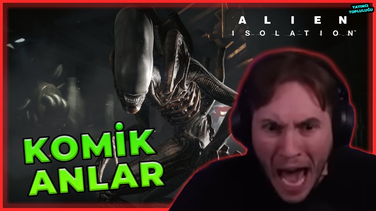 RRAENEE Alien Isolation Komik ve Gerilim Dolu Anlar!! P2 - YouTube