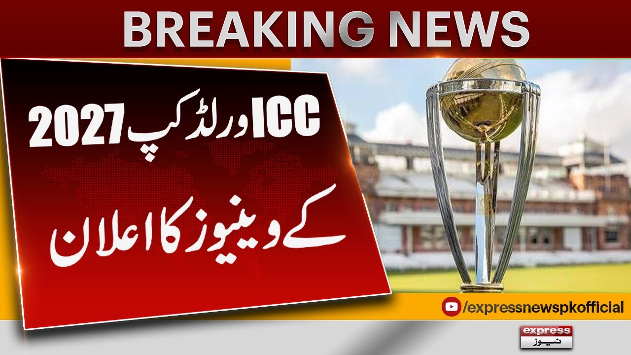 ICC World Cup 2027 Venues Announced | Big News for Cricket Fans ...