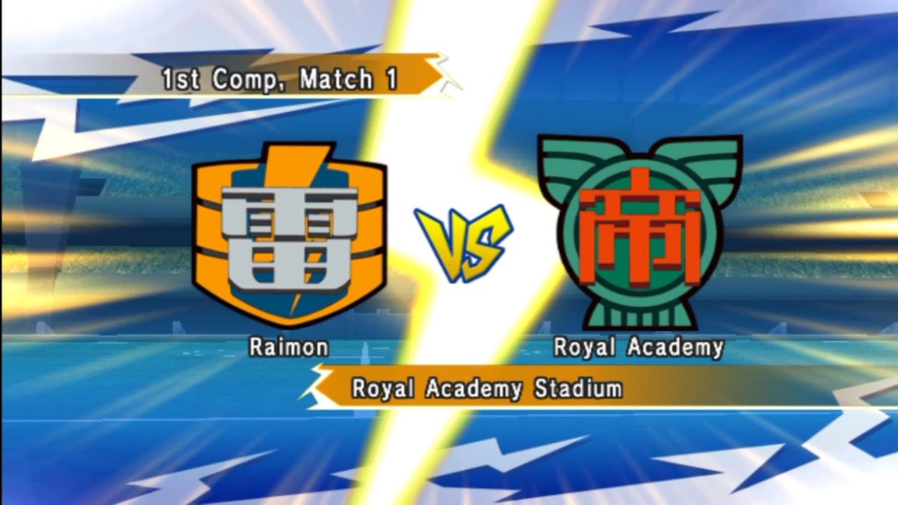 Inazuma Eleven Strikers Raimon Vs Royal Academy Story Mode Episode 1 # ...
