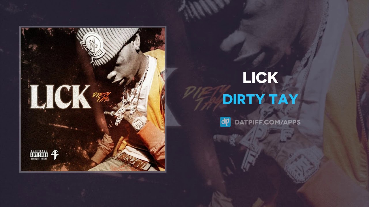 Dirty Tay - Lick (AUDIO) - YouTube