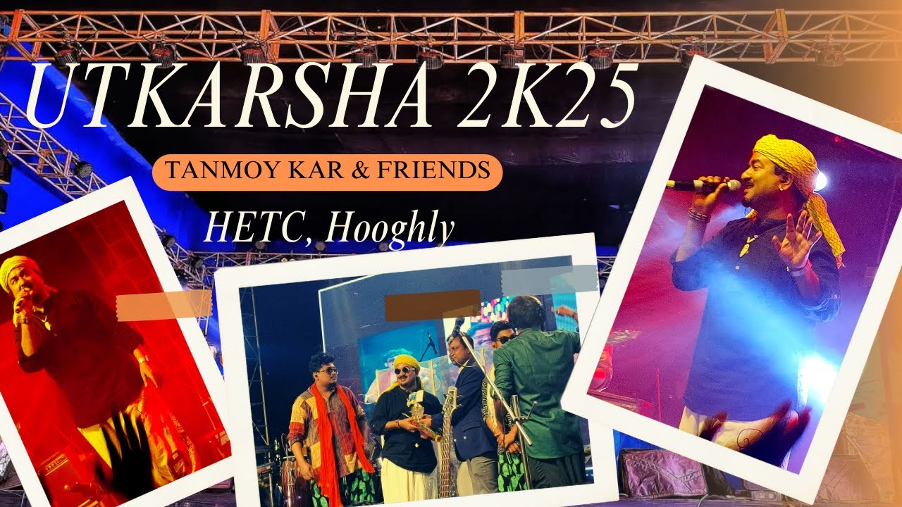 Tanmoy Kar & Friends at our HETC College Cultural Fest UTKARSHA 2025 ️ ...