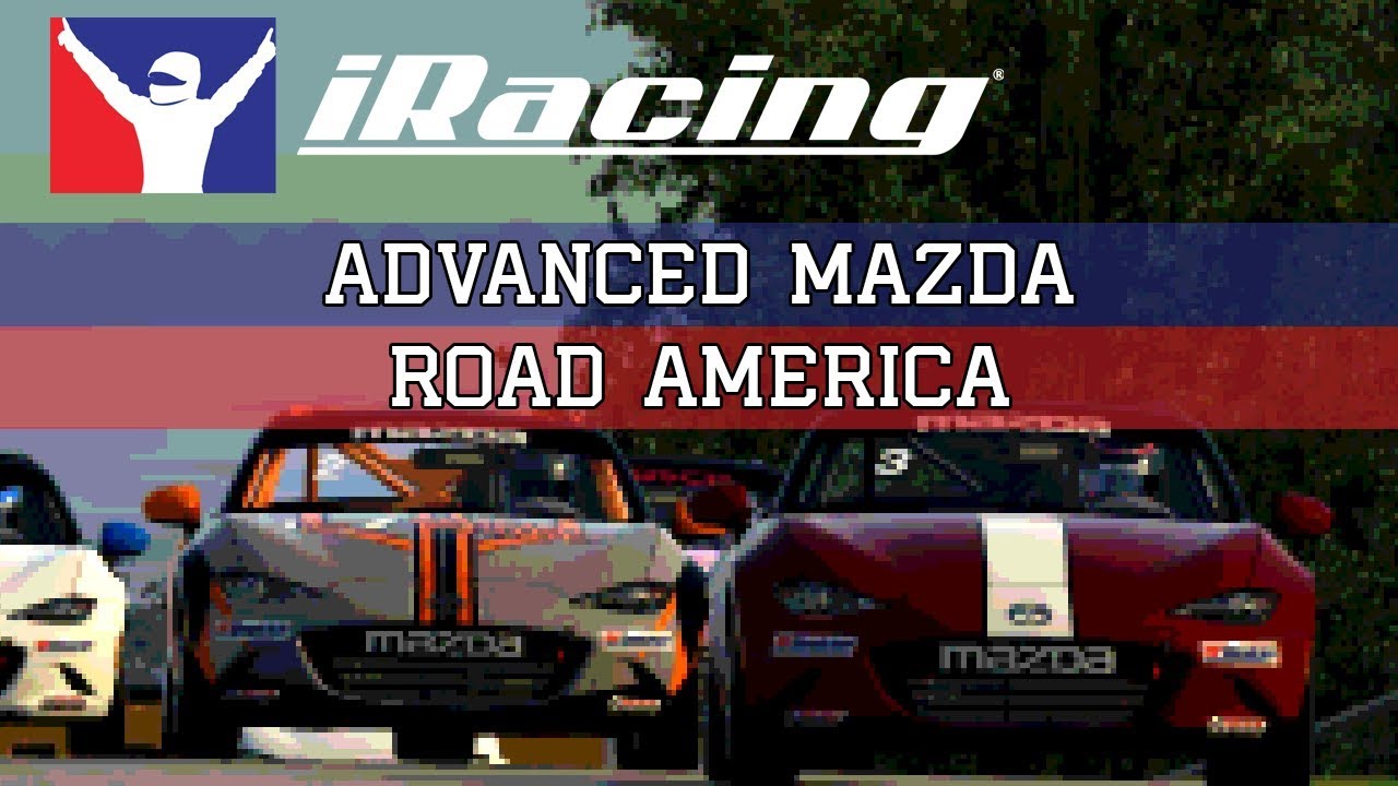 iRacing Advanced Mazda 2019 - Road America (45 min) - YouTube