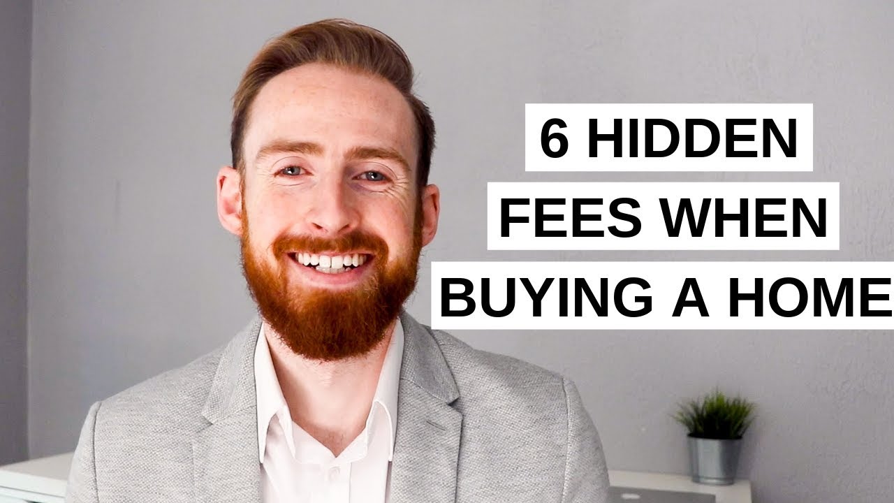 6 Hidden Fees When Buying A House How Much Do I Pay My Real Estate Agent YouTube 6-hidden-fees-when-buying-a-house-how-much-do-i-pay-my-real-estate-agent-youtube