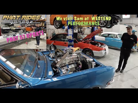 WESTEND PERFORMANCE and an Update you on our PHAT 57 Chevy - YouTube
