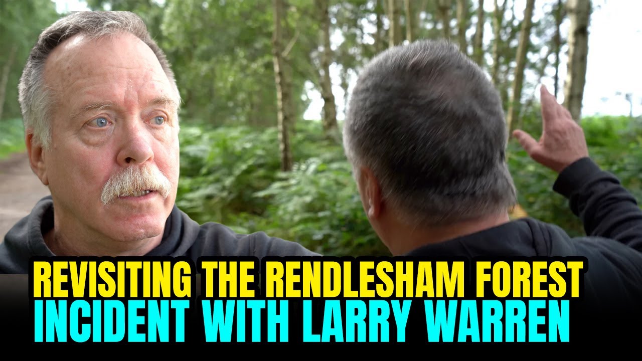 Revisiting the Rendlesham Forest Incident with Larry Warren | United Kingdom Expedition 2023 ...