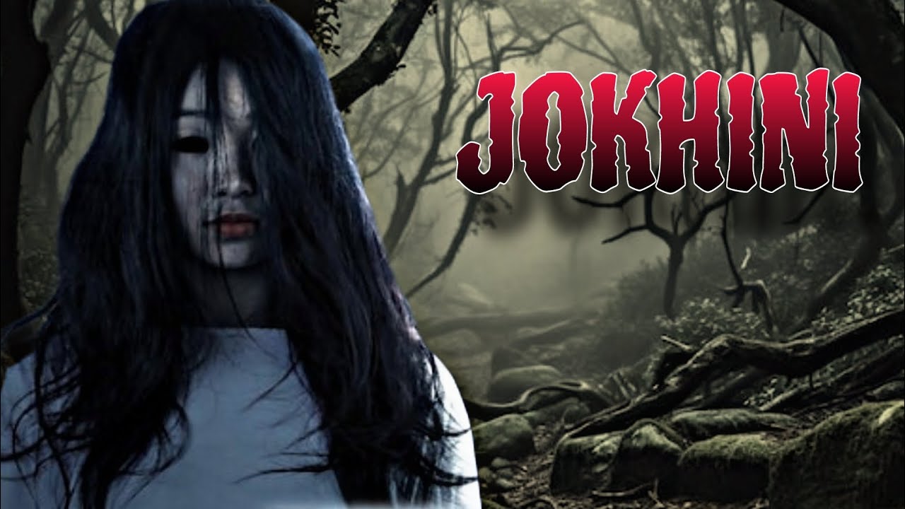 The Legend of the Jokhini | Assamese Folklore | Hindi Horror Stories ...