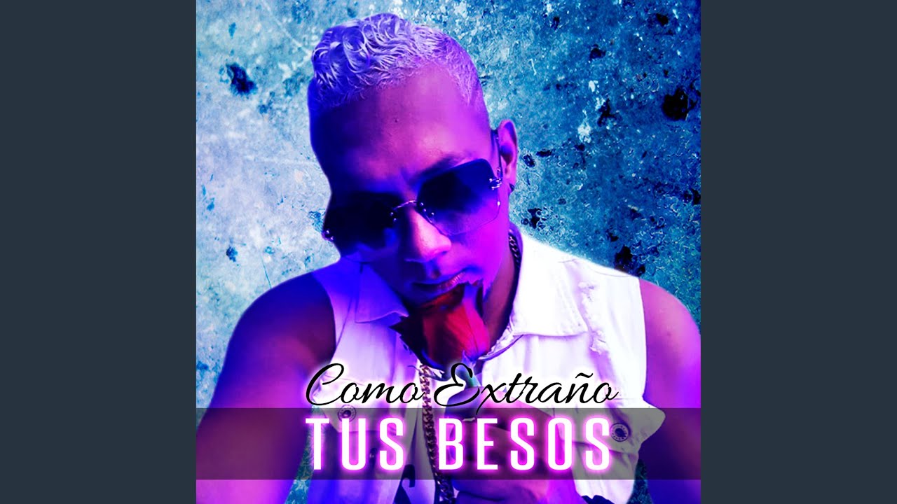 Como Extraño Tus Besos - YouTube