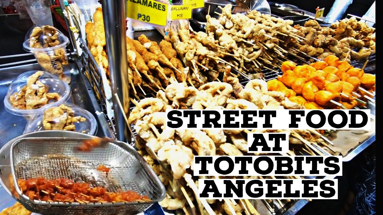 Street Food at Totobits, Angeles, Pampanga - YouTube
