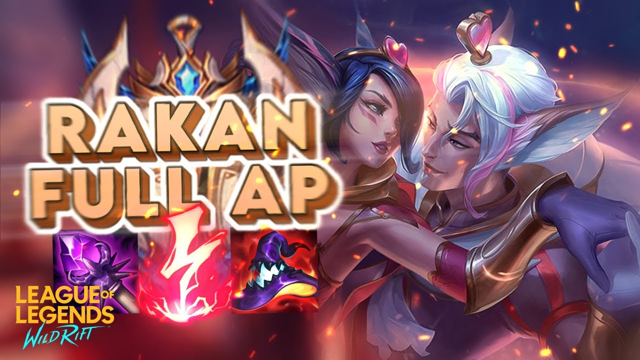 RAKAN SUP FULL AP | LoL Wild Rift - YouTube