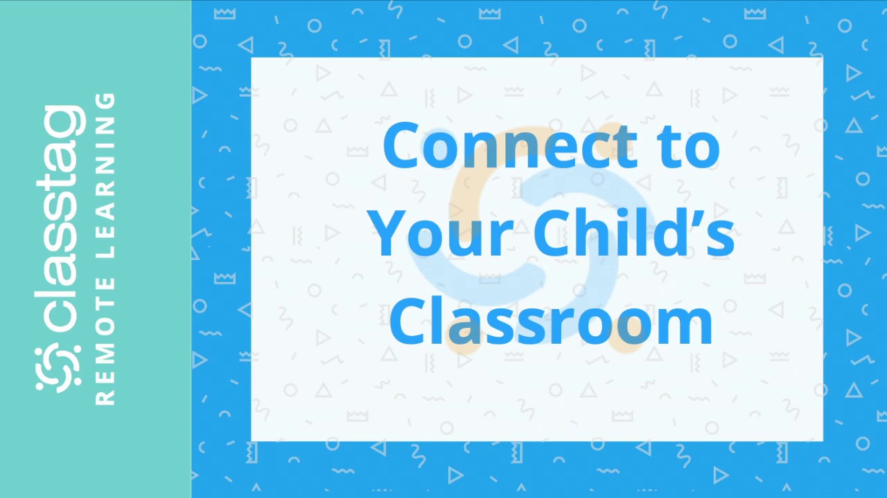 ClassTag Remote Learning: Connect to Your Child's Classroom - YouTube