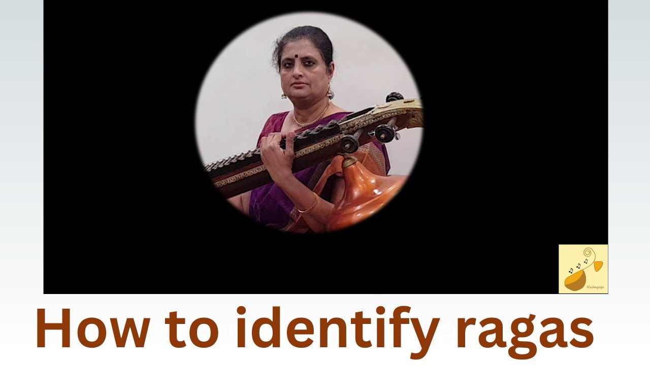 First steps to identifying a Raga | Listen And Learn Series - YouTube