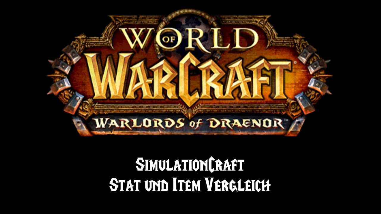 [WoW Guide] Charakteroptimierung mit SimulationCraft - YouTube