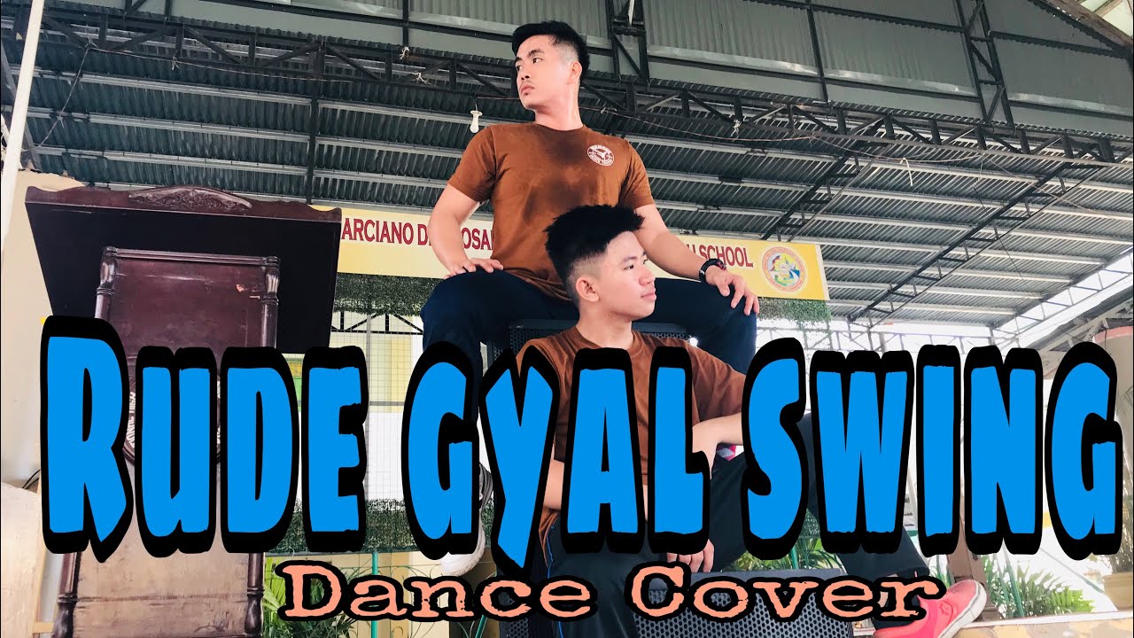 RUDE GYAL SWING | DANCE COVER | ARVIN ARCANGEL ft ASHLEI SUPAN - YouTube