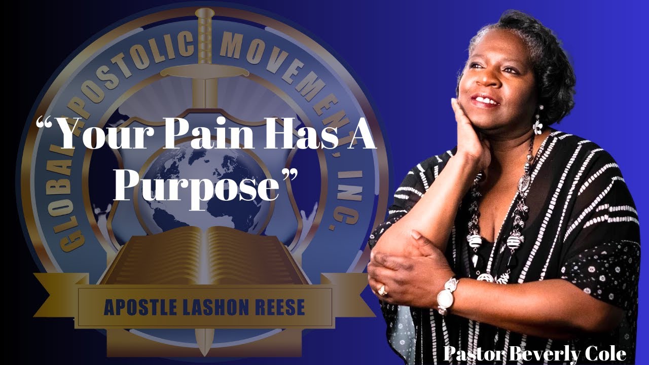 "Your Pain Has A Purpose" ~ Pastor Beverly Cole - YouTube