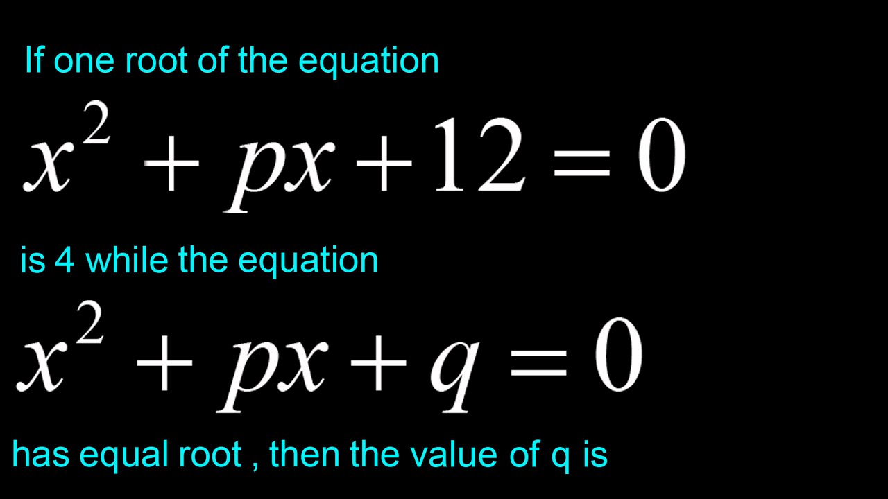 If one root of the equation x^2 + px + 12 = 0 is 4 while the equation x ...
