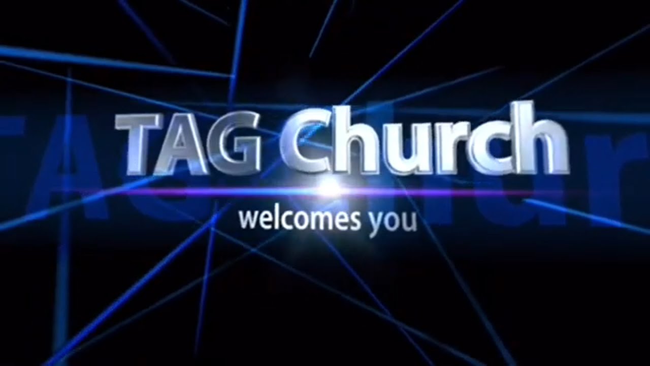 TAG CHURCH SUNDAY WORSHIP SERVICE- 12 July 2020- Part-1 - YouTube