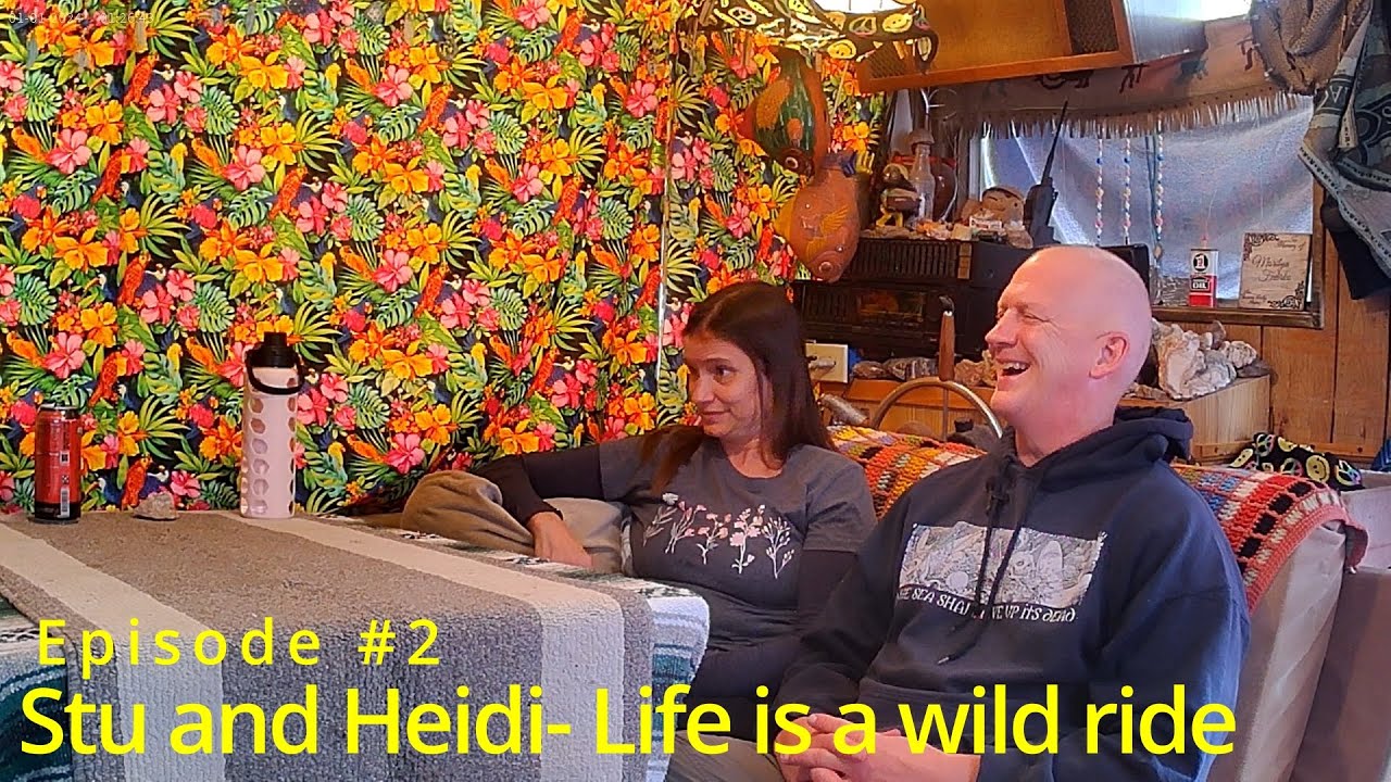 Episode #2. Stuart and Heidi - Life is a wild ride! - YouTube