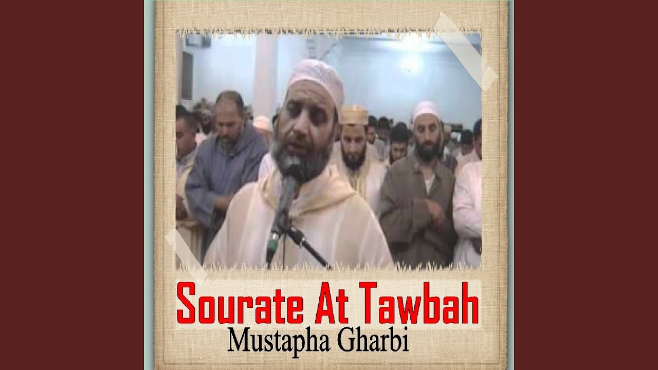 Sourate At Tawbah, Pt.2 (Quran) - YouTube