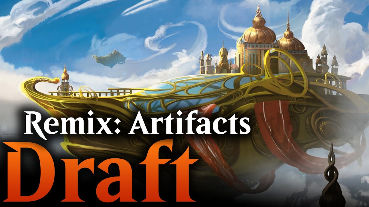 Remix Draft: Artifacts #11 | Premier Draft | Magic Arena - YouTube