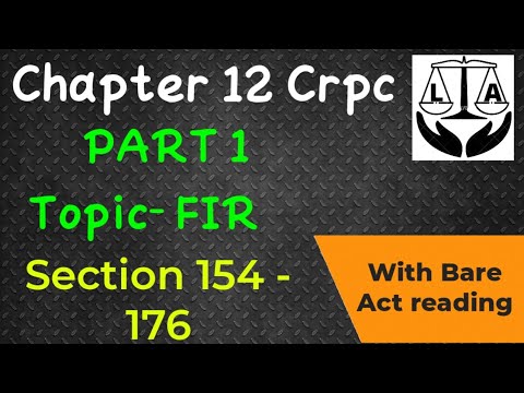 L-3 | FIR IN CRPC | SECTION 154 CRPC WITH BARE ACT | CHAPTER 12 CRPC ...