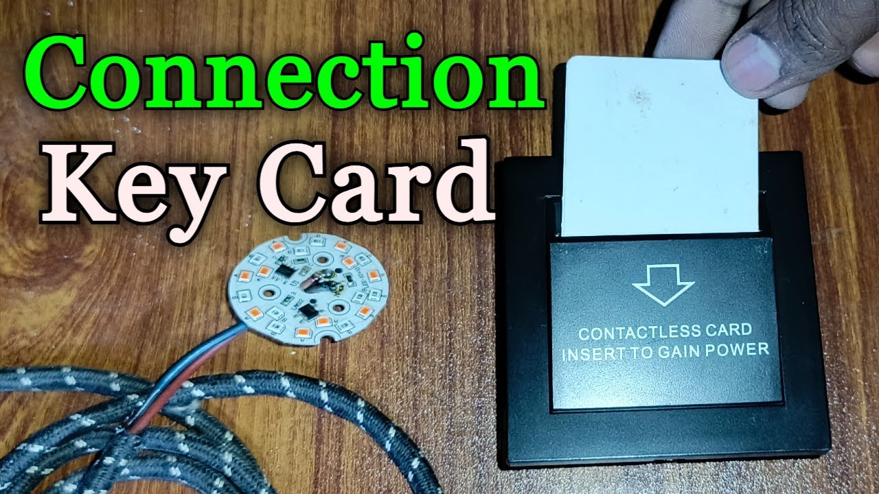 How To Connection Key Card || Connection Contactless Card Insert Card ...