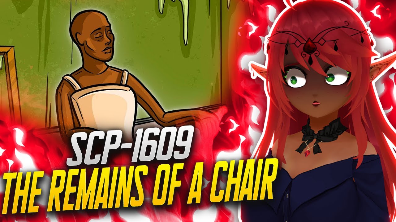 THE CHAIR DOES WHAT !? | Scp 1609 The Remains Of A Chair Reaction - YouTube