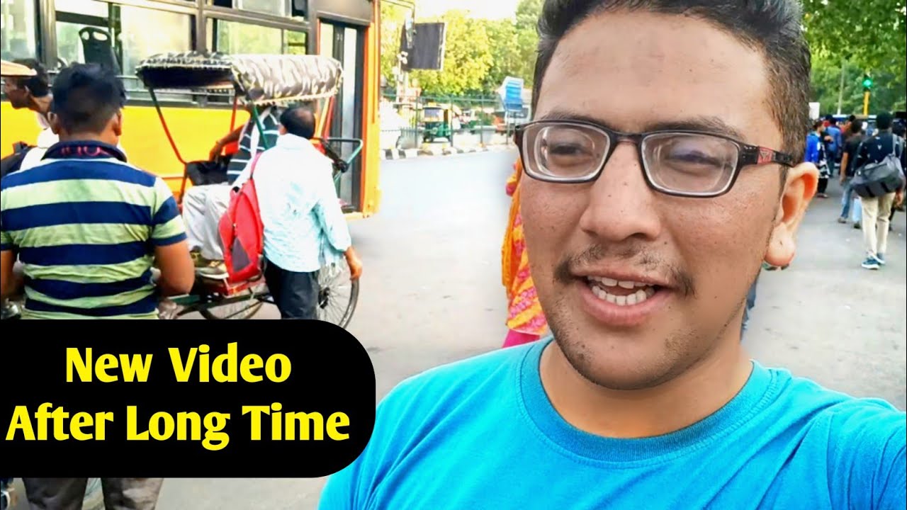 New Video After Long Time Delhi Vlog sovandanuvlogs YouTube new-video-after-long-time-delhi-vlog-sovandanuvlogs-youtube