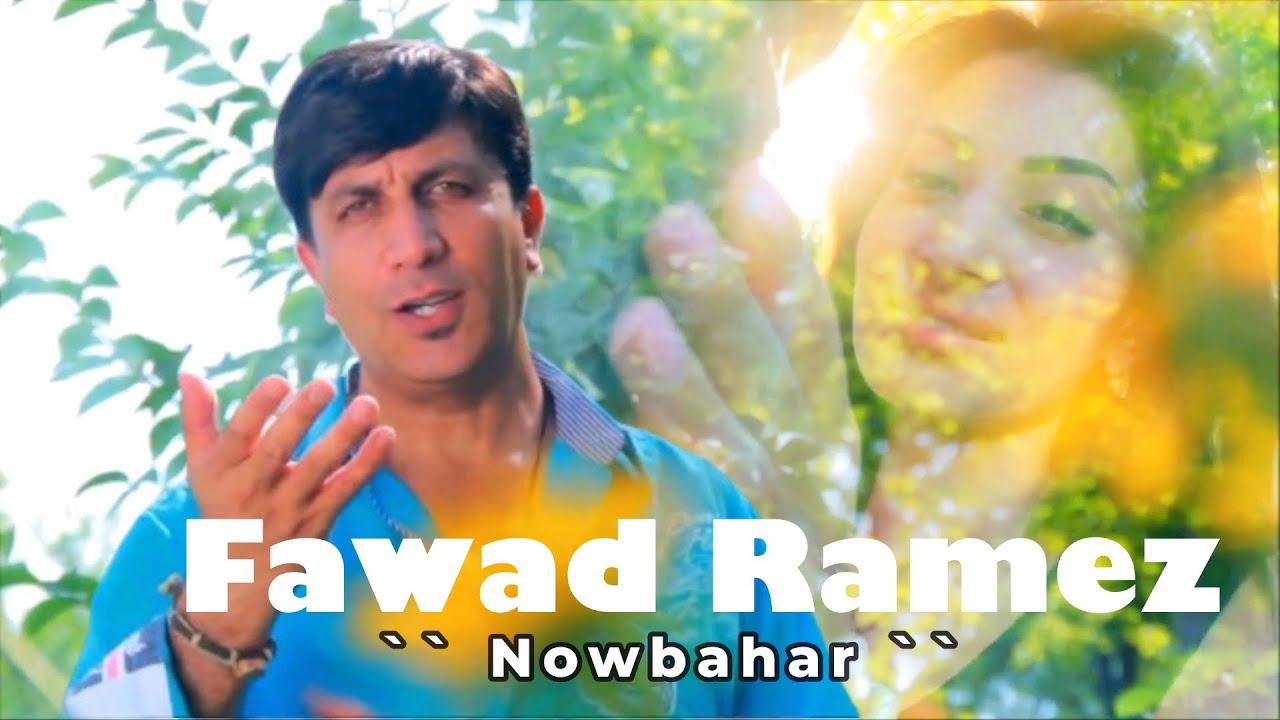 Fawad Ramez - Nowbahar - YouTube