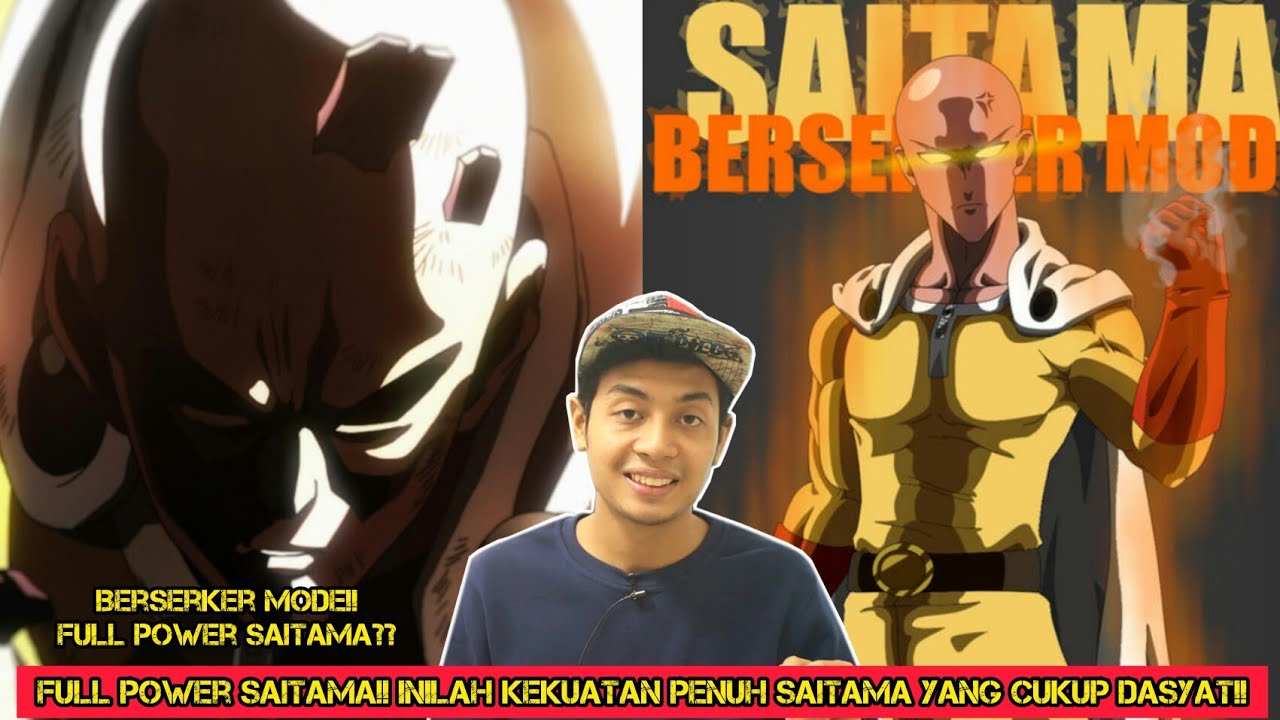 FULL POWER SAITAMA!! Inilah Kekuatan Penuh Saitama Yang Cukup Dasyat ...