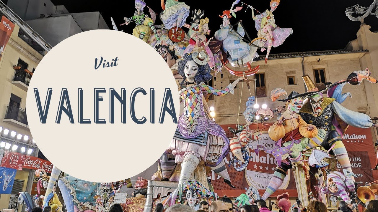WHEN DO YOU VISIT VALENCIA? IN MARCH THE BEST FESTIVAL IS LAS FALLAS ...