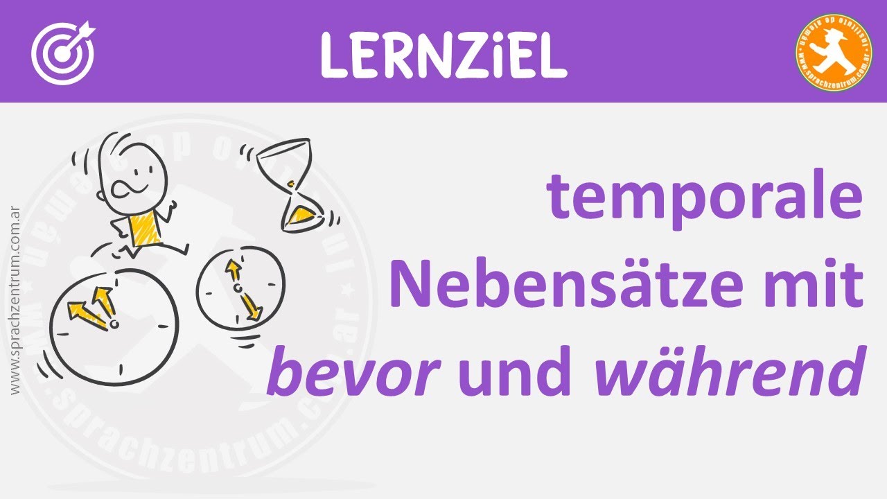 B11 - Grammatik leicht gemacht: ⏲️ temporale Nebensätze mit bevor und ...