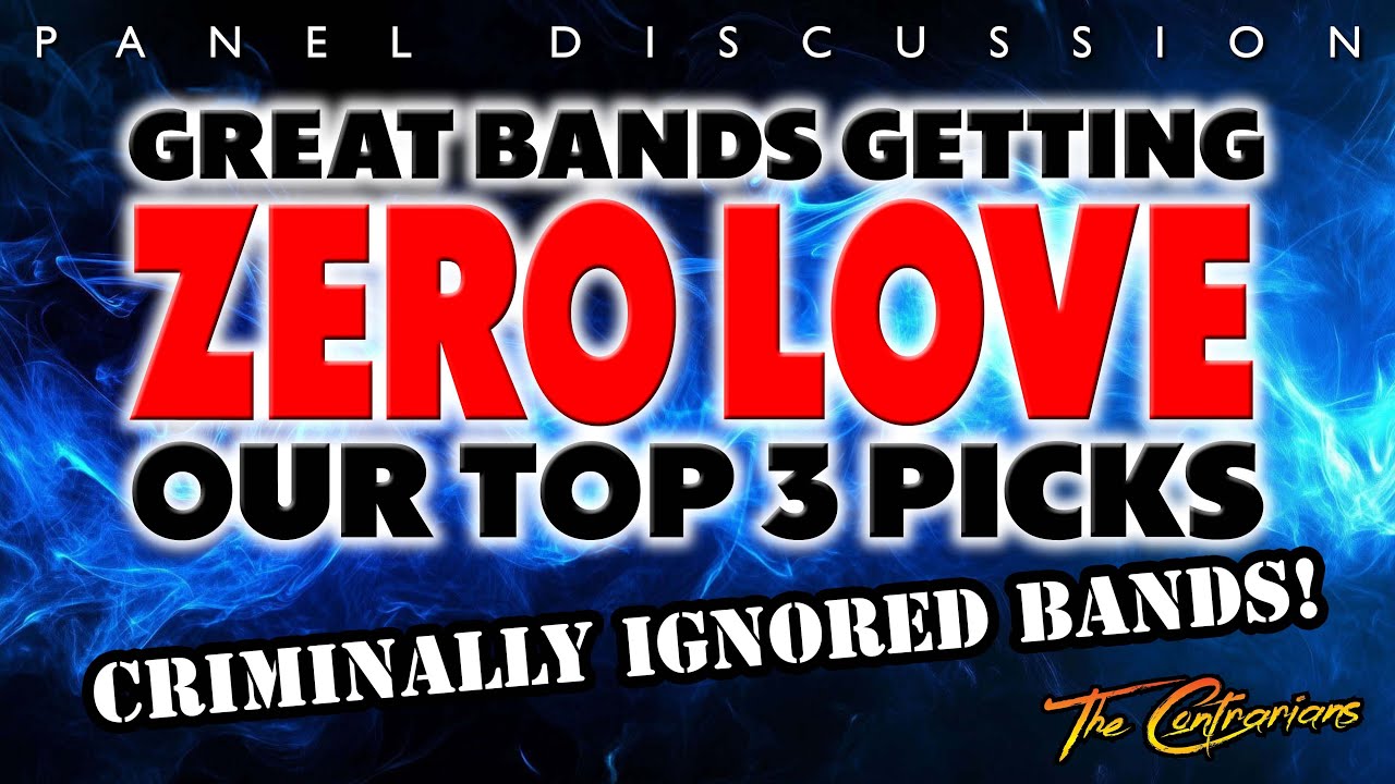 The Contrarians: Criminally Underrated: Top 3 Bands Nobody Talks About ...