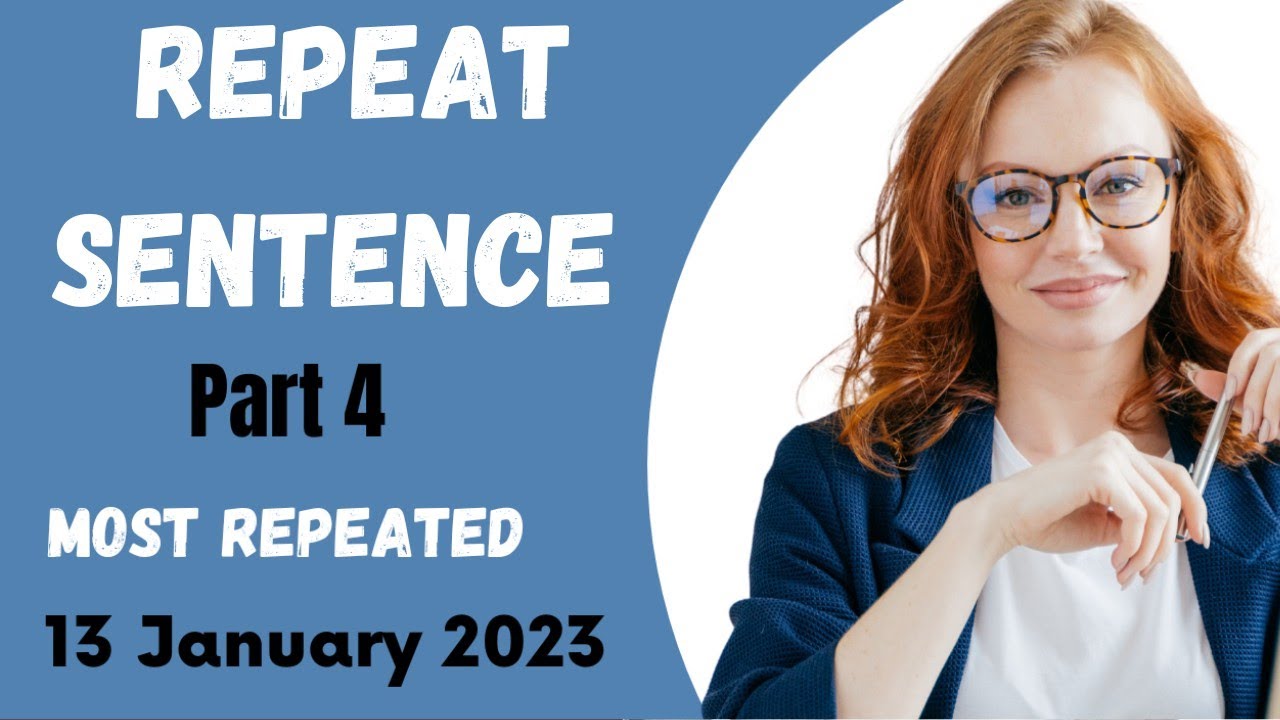 repeat sentence pte| repeat sentence practice pte January 2023 part 4 ...
