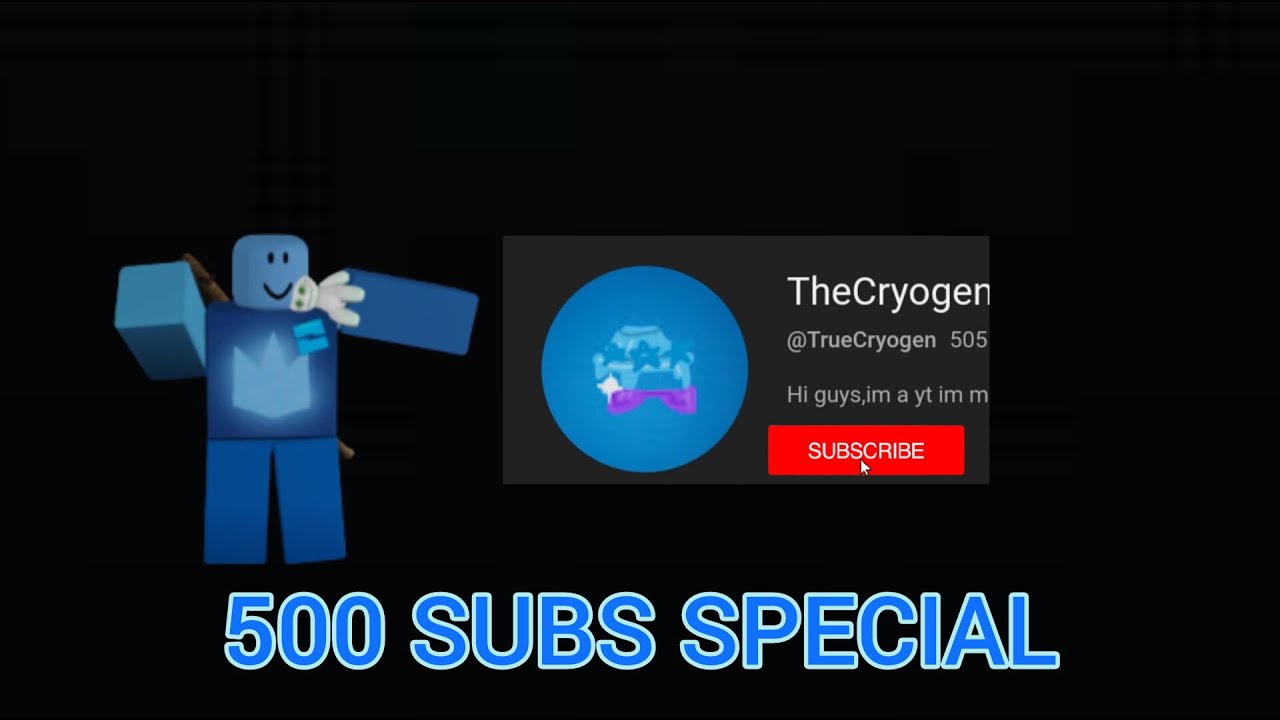 500 SUBS SPECIAL - YouTube