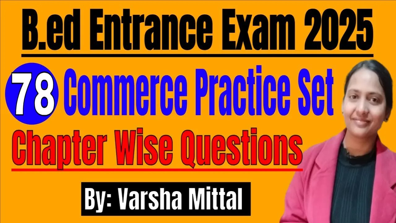 B.Ed Entrance (Commerce) 2016 full paper || B.Ed Entrance Exam Full ...