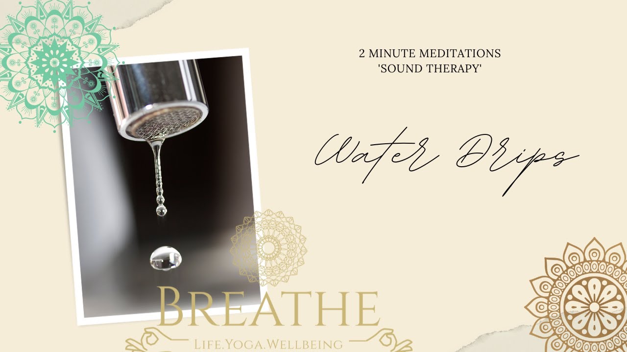 Sound Therapy - Water Drips - YouTube