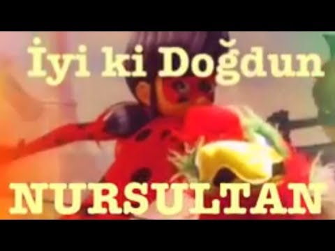 İyi ki Doğdun NURSULTAN :) Komik Doğum günü Mesajı 1.VERSİYON ,DOĞUMGÜNÜ VİDEOSU Made in Turkey :) 🎂