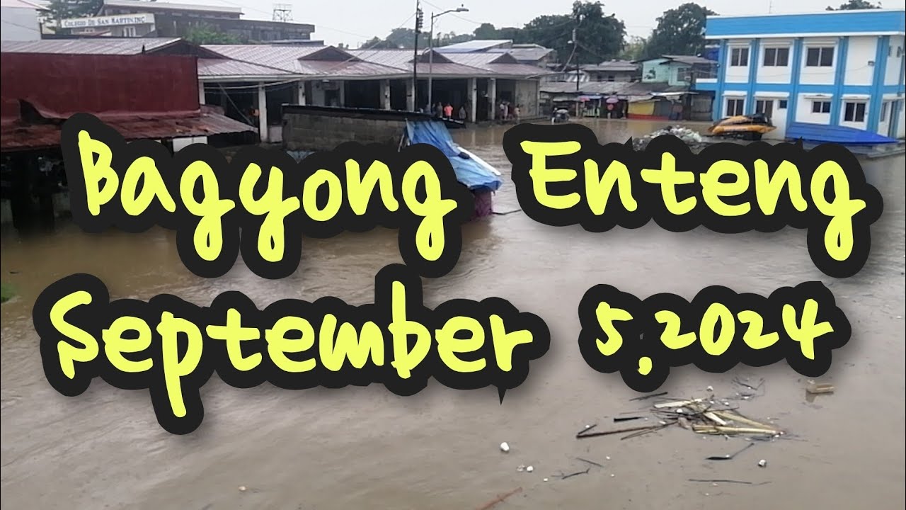 Bagyong Enteng | September 5,2024 - YouTube