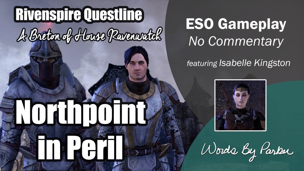 Elder Scrolls Online, Rivenspire as a Vampire 05: Northpoint in Peril (no commentary) - YouTube