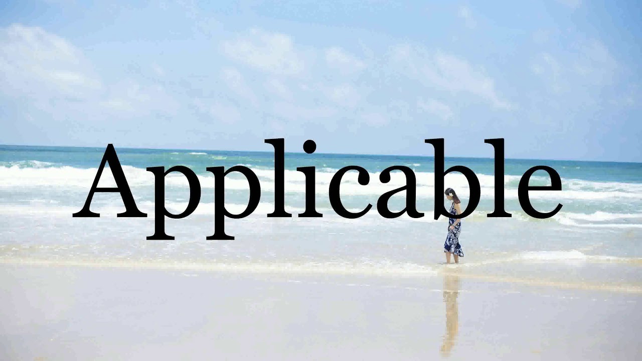How To Pronounce Applicable🌈🌈🌈🌈🌈🌈Pronunciation Of Applicable - YouTube