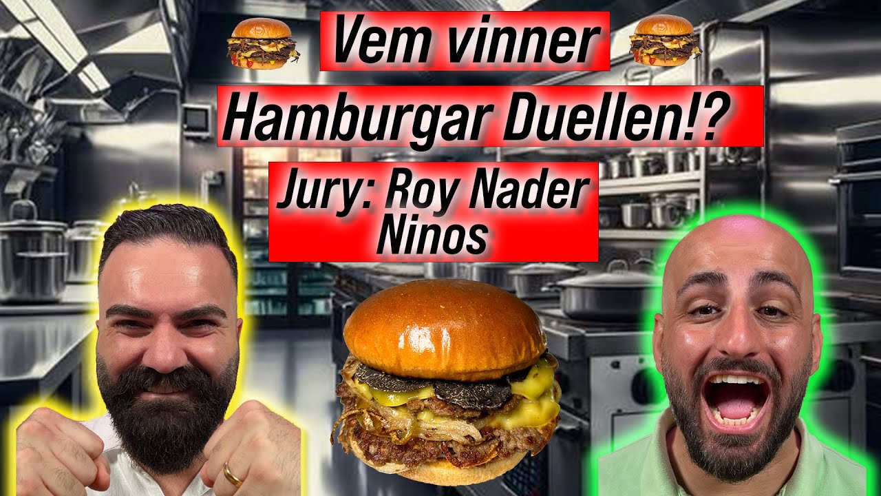 VEM VINNER BURGAR-DUELLEN? Jury Roy Nader & Ninos (BAP)!! - YouTube