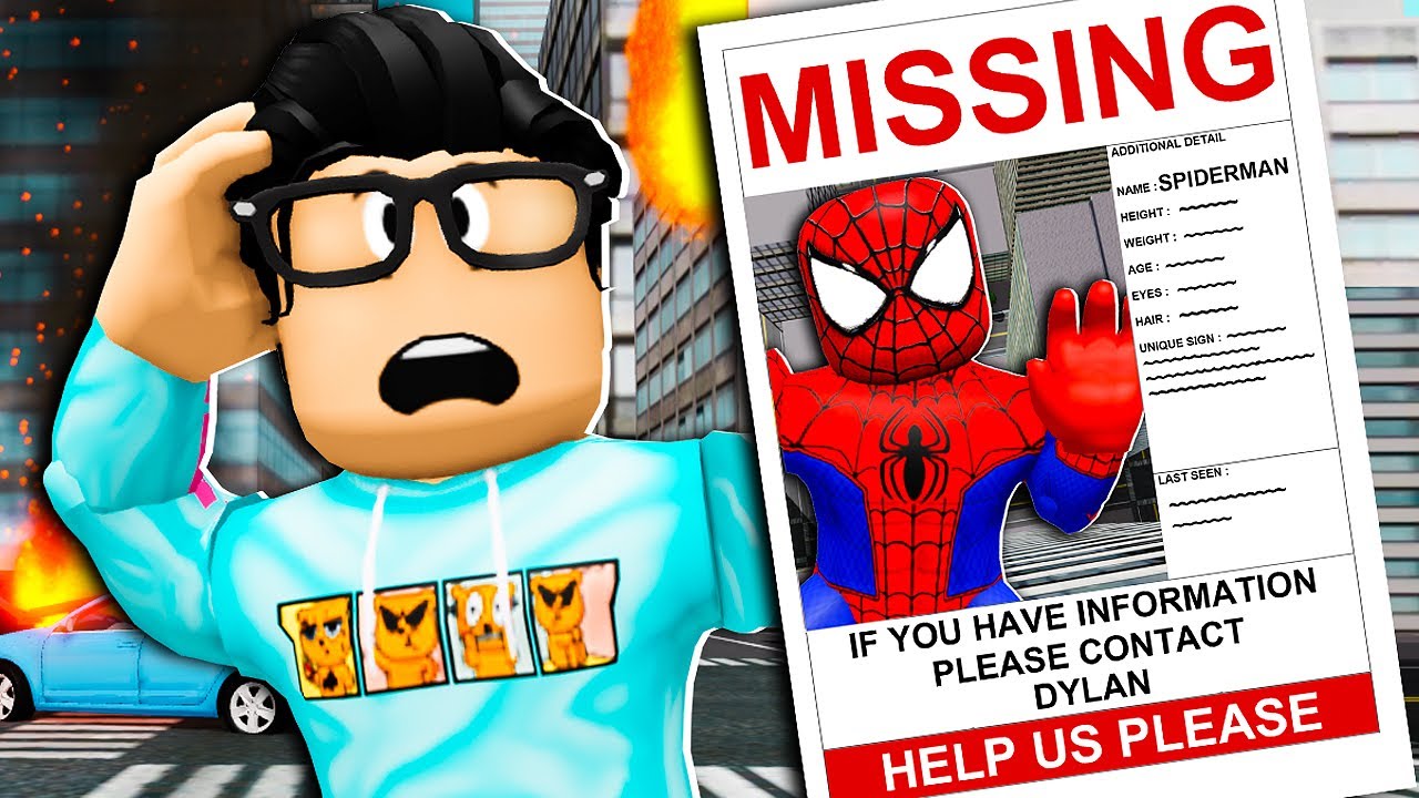 SPIDERMAN Went MISSING! (Roblox) - YouTube