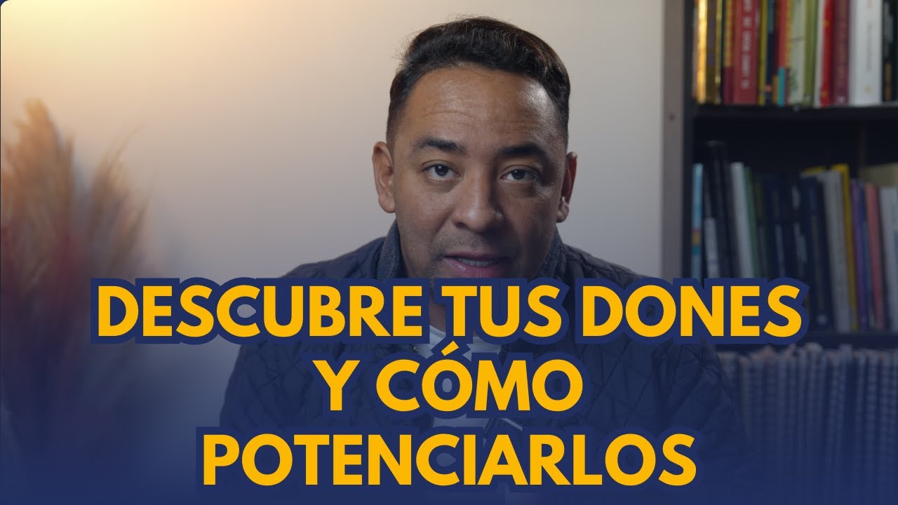 🔥 ¡Descubre tus Dones y Cómo Potenciarlos! 🚀💡 - YouTube
