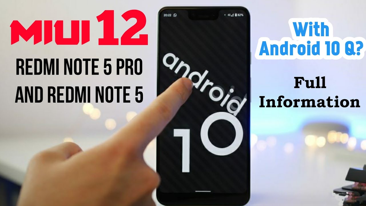 MIUI 12 REDMI NOTE 5 PRO AND REDMI NOTE 5 | WITH ANDROID 10 Q | MIUI 12 ...