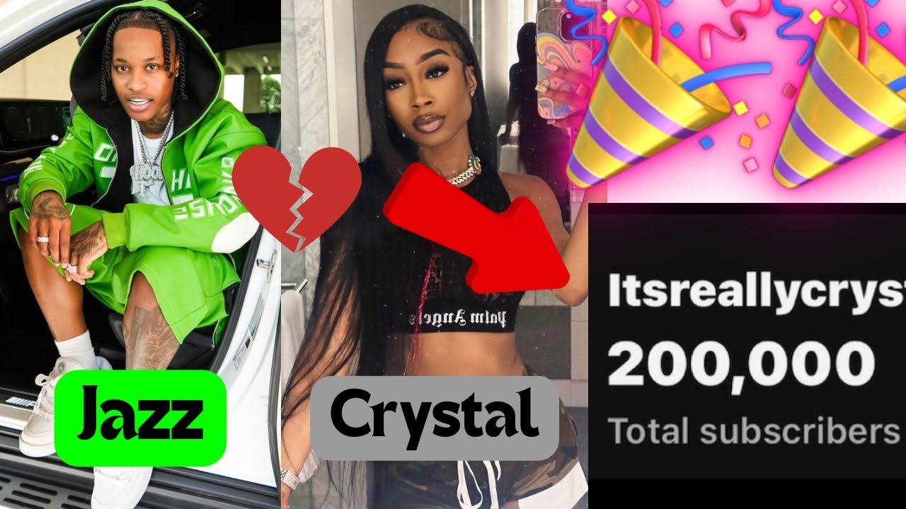 ♨️Jazz & Crystal Officially Done…….Crystal Gains 200k Subs 🎉On YT♨️ ...