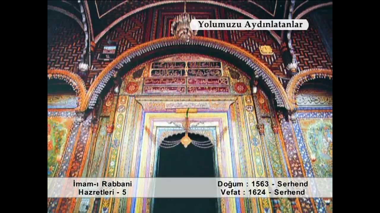 IMAMI RABBANI HAZRETLERİ 5 (YOLUMUZU AYDINLATANLAR) - YouTube