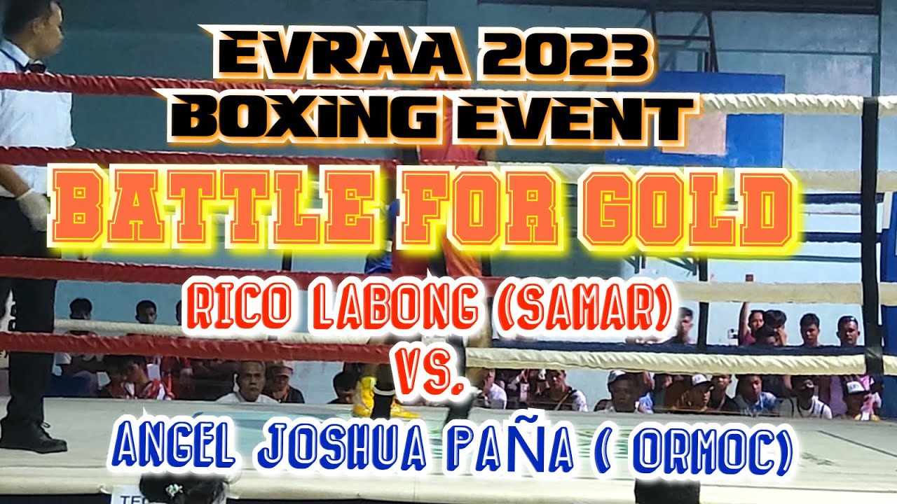 Rico Labong (Samar) vs. Angel Joshua Pana (Ormoc) / EVRAA 2023 / Championship Bout - YouTube