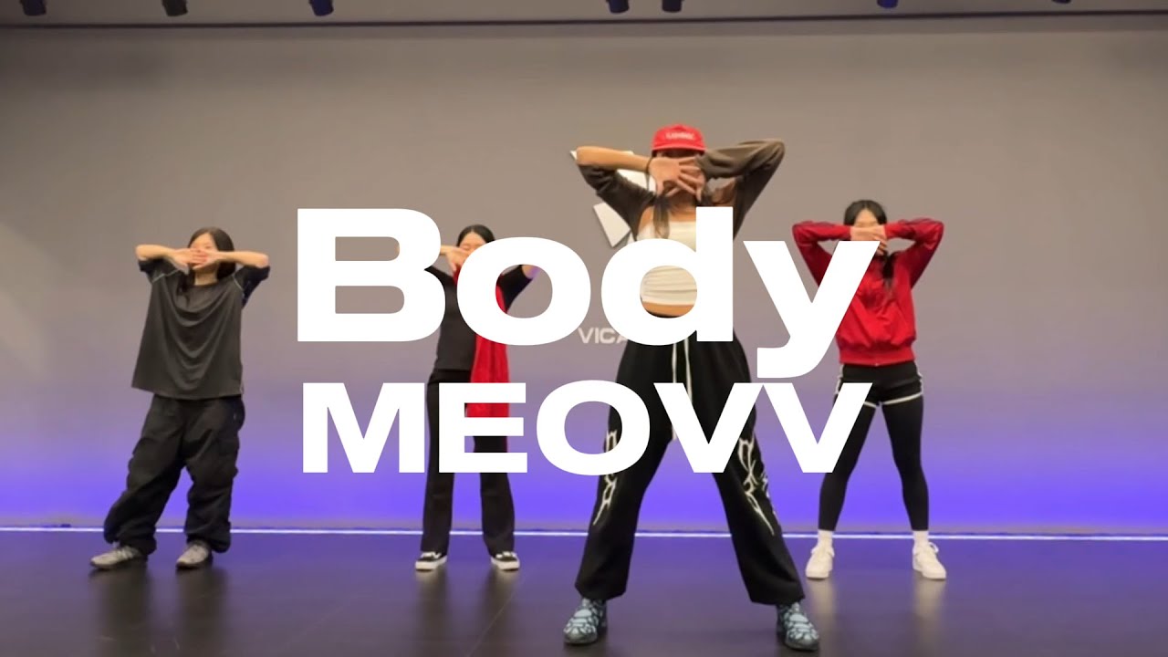 MEOVV - Body | 비카댄스학원 | VICA DANCE STUDIO | 성인 K-POP | 목 9:10PM - YouTube