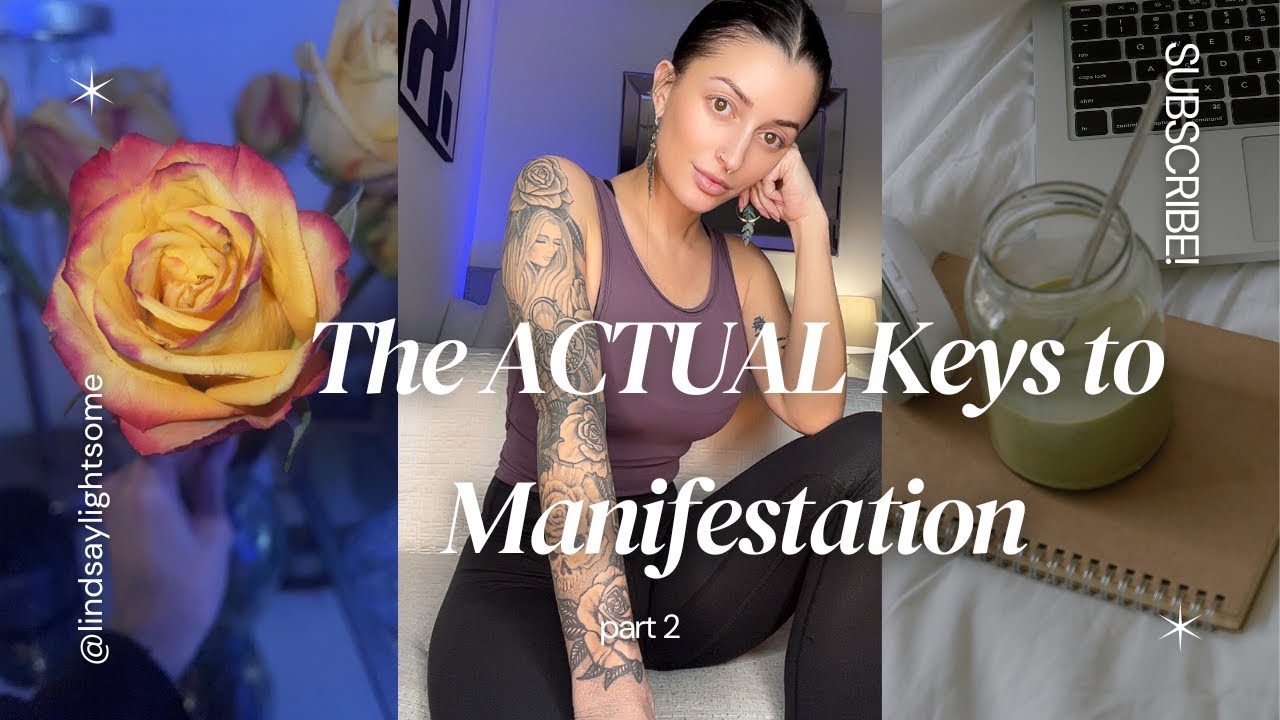 The ACTUAL keys to manifestation, part 2 (personal examples included ...