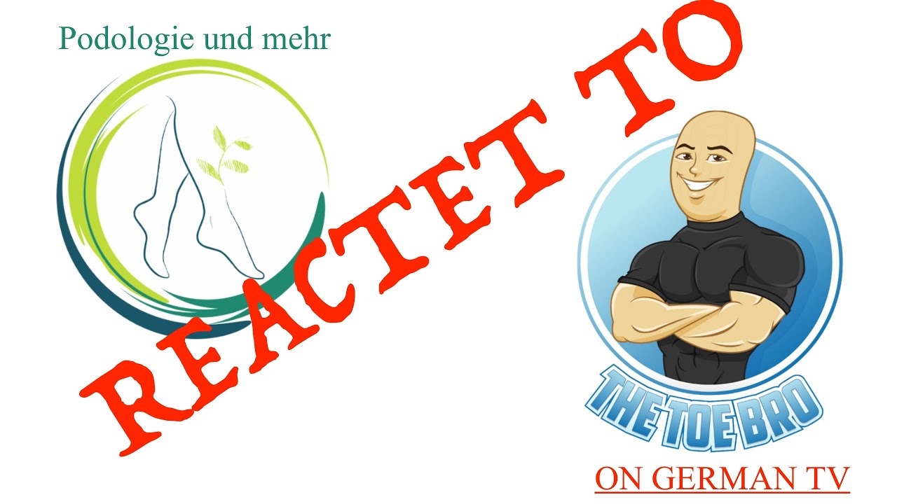 Reaktion auf The Toe Bro, der Fussdoktor im Deutschen Fernsehen - YouTube